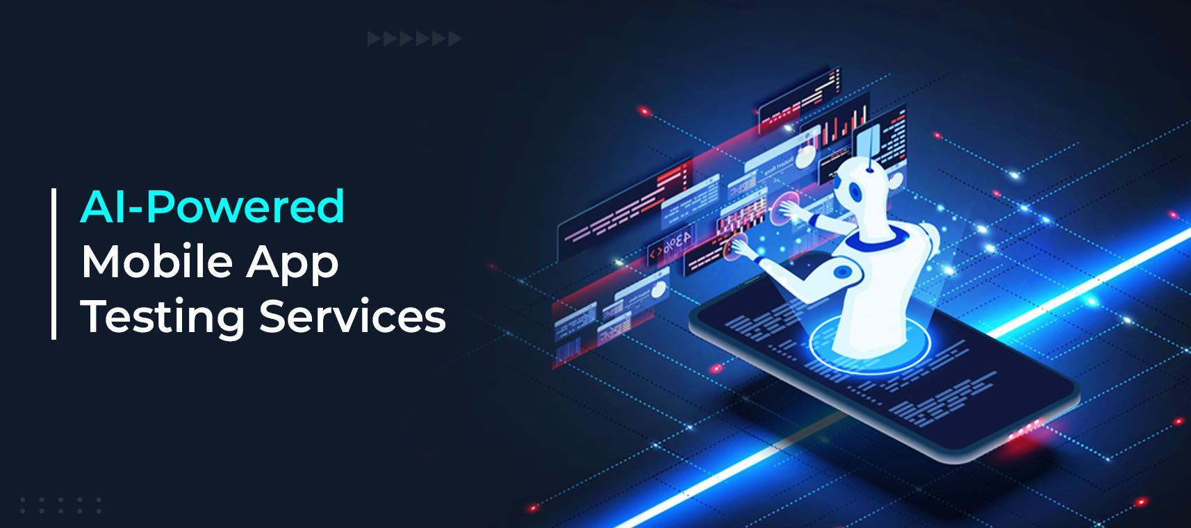 AI-Powered Mobile App Testing : Revolutionizing Quality Assurance AI-Powered Mobile App Testing : Revolutionizing Quality Assurance